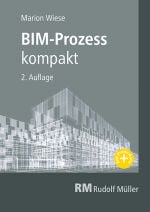 BIM-Prozess kompakt | Integrales Planen | Bücher | BauNetz Wissen
