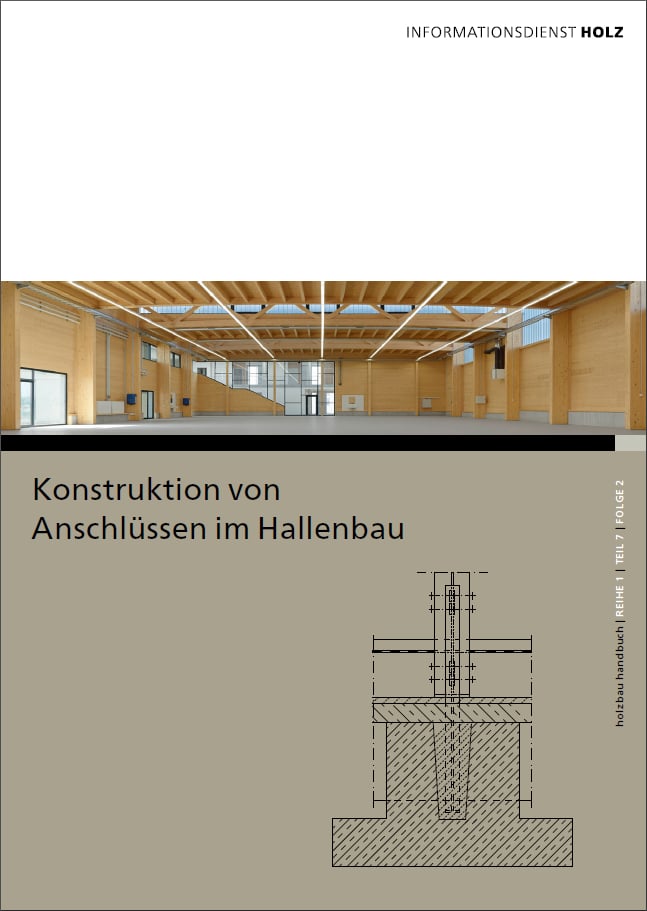 Konstruktion von Anschlüssen im Hallenbau | Holz | Publikationen | BauNetz Wissen