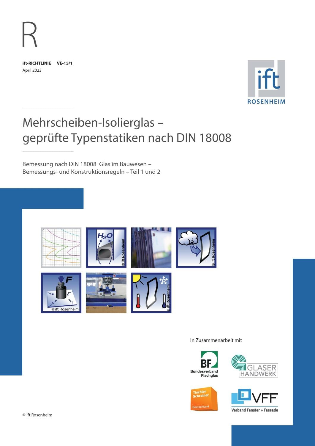 Mehrscheiben-Isolierglas – geprüfte Typenstatiken nach DIN 18008 (VE-15/1:2023-04) | Glas ...