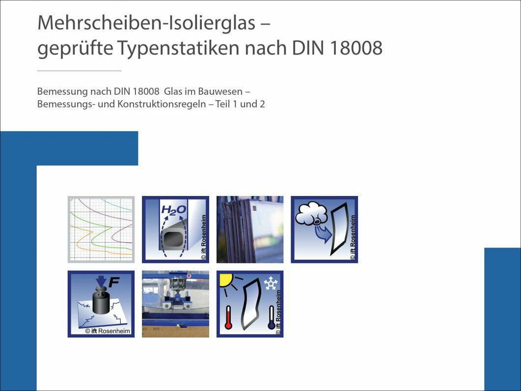 Mehrscheiben-Isolierglas – geprüfte Typenstatiken nach DIN 18008 (VE-15 ...