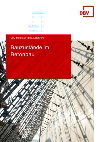 DBV-Merkblatt Bauzustände im Betonbau | Beton | Planungshilfen | BauNetz Wissen